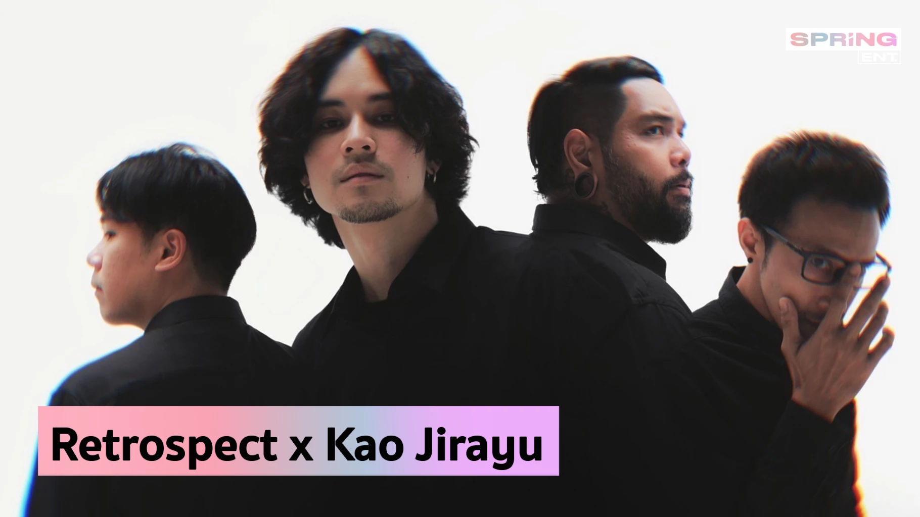 เก้า จิรายุ บทบาทใหม่ ขึ้นแท่นนักร้องนำ Retrospect x Kao Jirayu